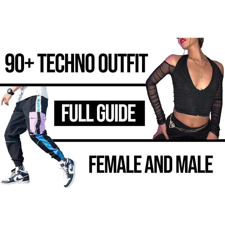 90+ Techno Outfit Female And Male: Full Guide – Festival Attitude