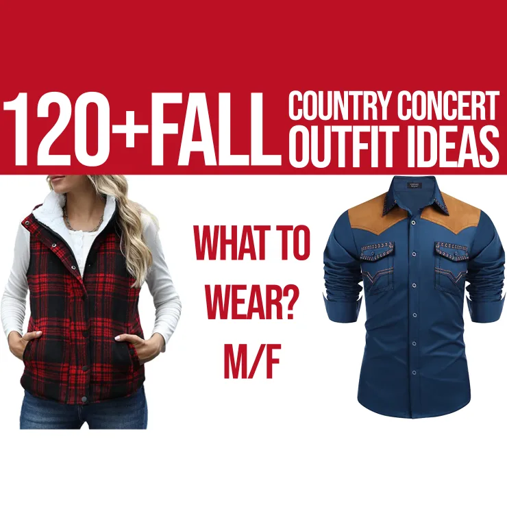 120+Fall Country Concert Outfit Ideas: What To Wear? M/F – Festival ...