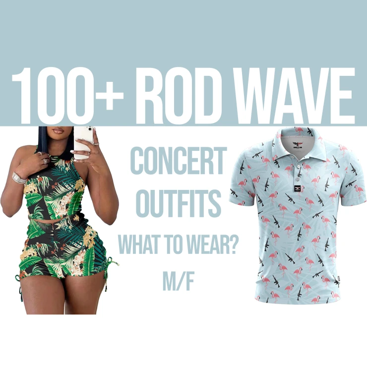 100+Rod Wave Concert Outfits: What To Wear? M/F – Festival Attitude