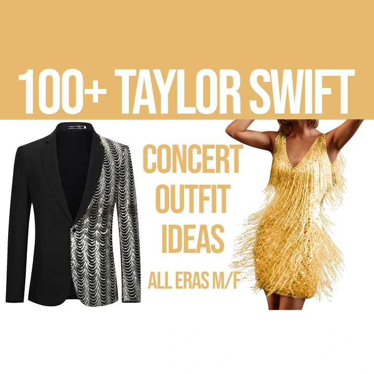 100+ Taylor Swift Concert Outfit Ideas: All Eras M/F – Festival Attitude