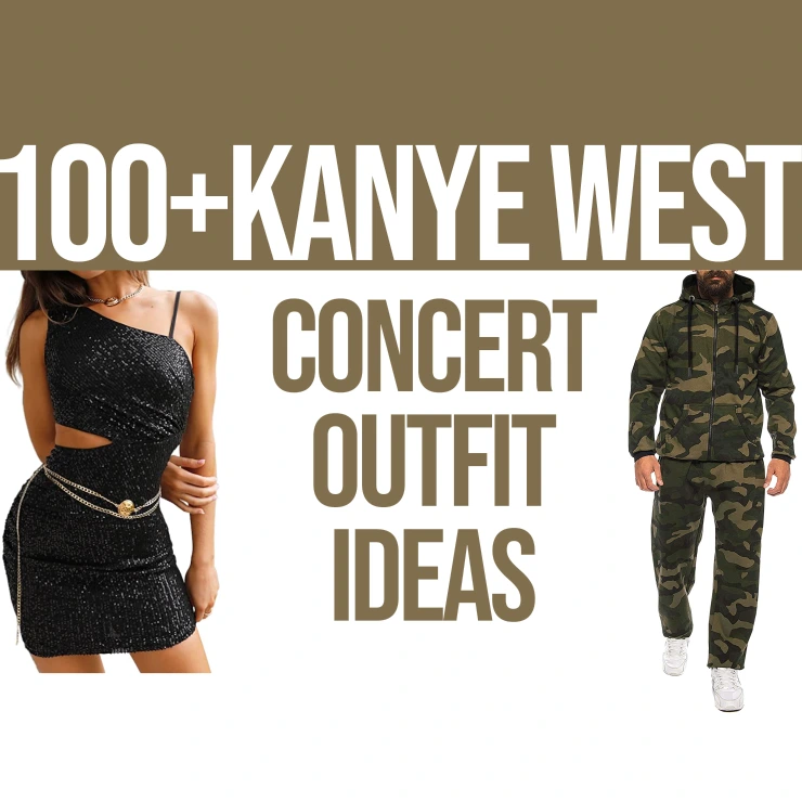 100+ Kanye West Concert Outfit Ideas: Women And Men – Festival Attitude