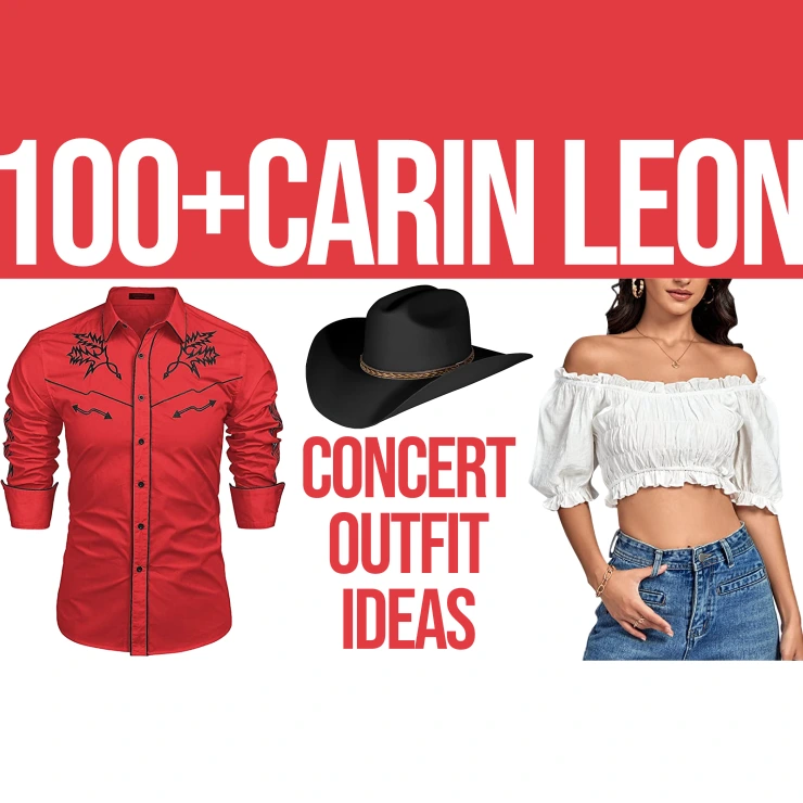 100+ Carin Leon Concert Outfits: Women And Men – Festival Attitude