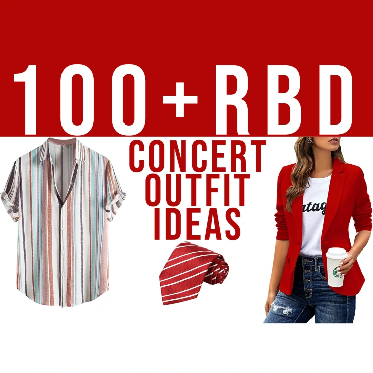 100+ RBD Concert Outfit Ideas: What To Wear M/F – Festival Attitude