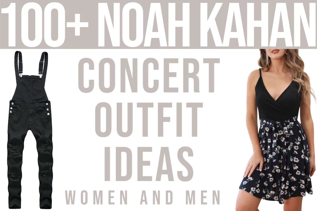 100+ Noah Kahan Concert Outfit Ideas: What To Wear M/F – Festival Attitude