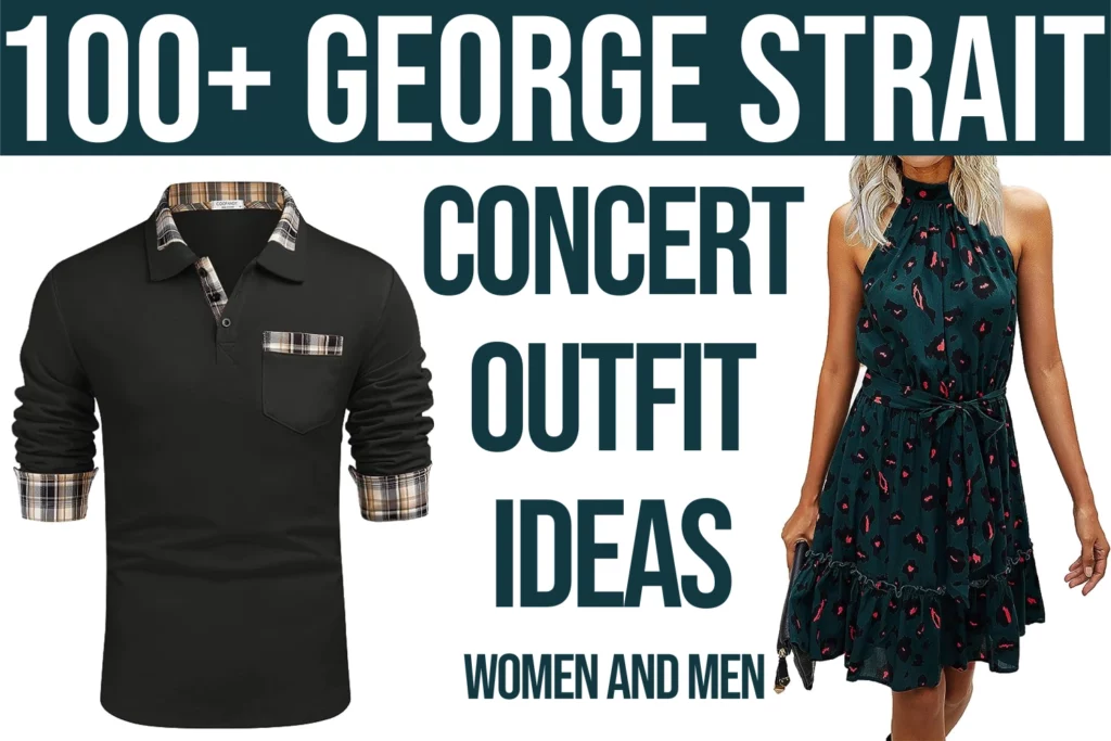100+ George Strait Concert Outfit Ideas: Stylish Outfits M/F – Festival ...