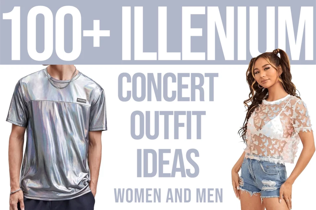 100+ Illenium Concert Outfit Ideas: Stylish Outfits M/F – Festival Attitude